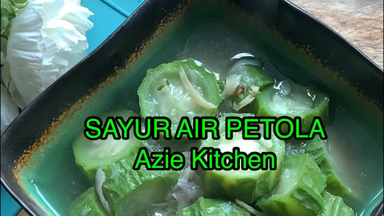 Sayur Air Petola - YouTube