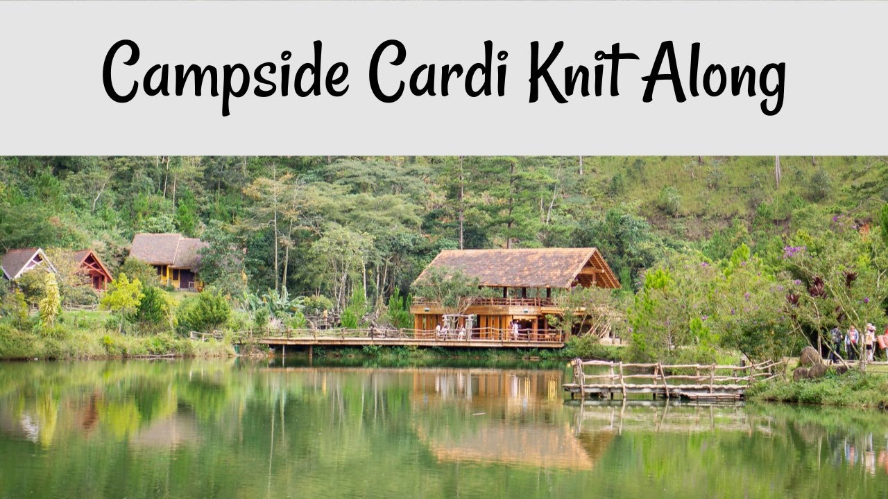 Campside Cardi KAL: Get Ready! - YouTube