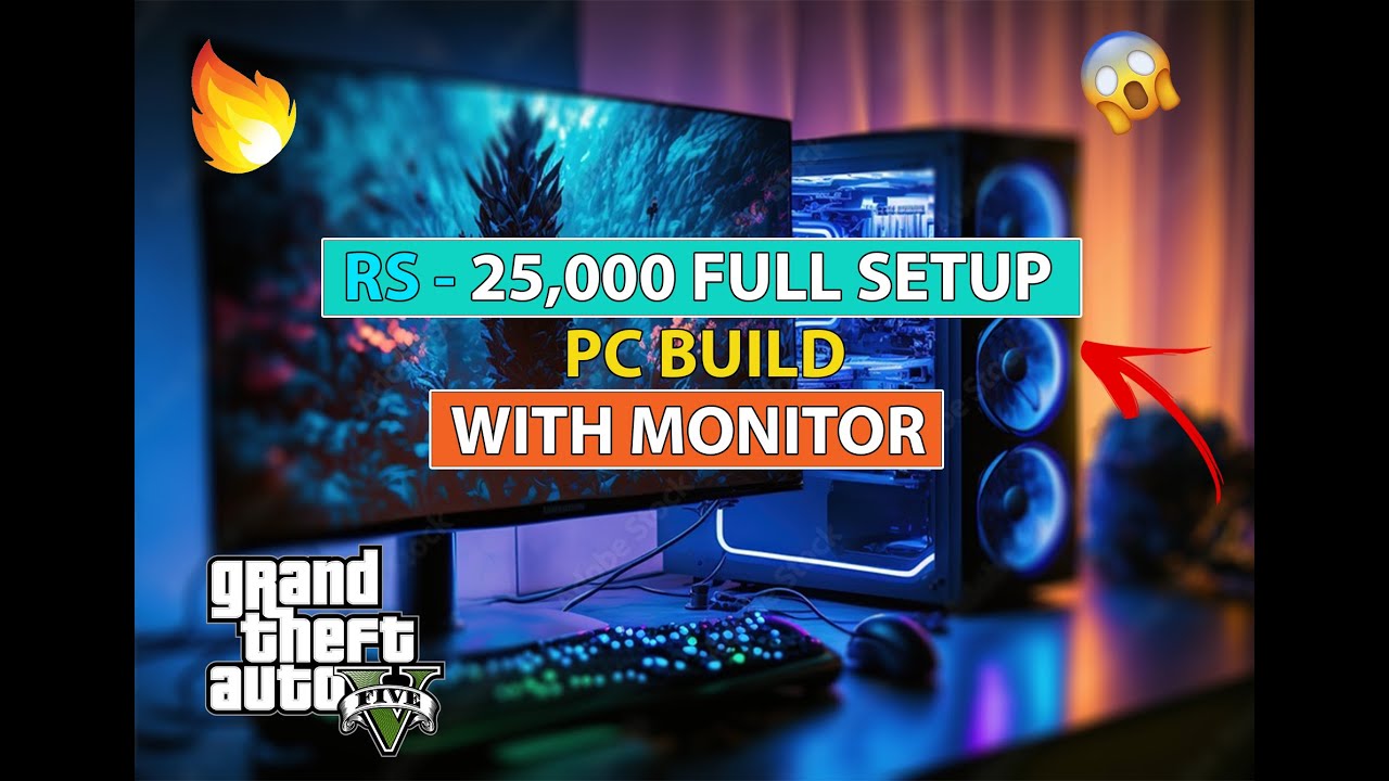 25000 Full Setup Gaming Pc Build With Monitor | 25k Gaming Pc Build ...