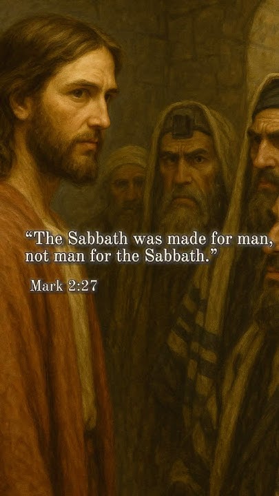 “The Sabbath was made for man, not man for the Sabbath.” – Mark 2:27 📖 - YouTube