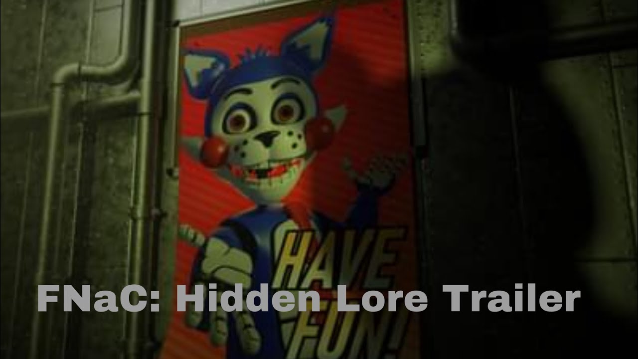 FNaC:Hidden Lore Trailer (THANK YOU GUYS FOR 9K VIEWS!! ALSO READ DESC ...