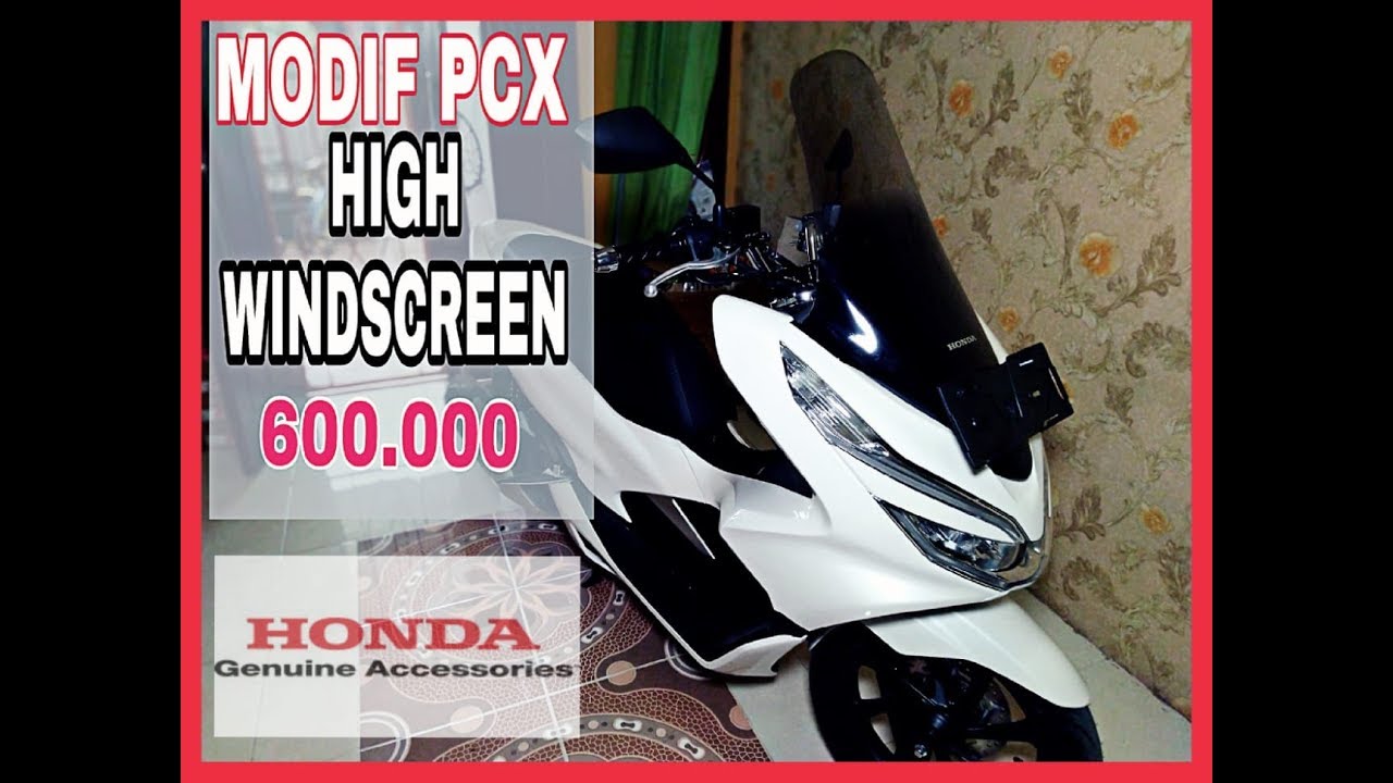 PASANG HIGH WINDSCREEN / VISOR HONDA PCX LOKAL - YouTube