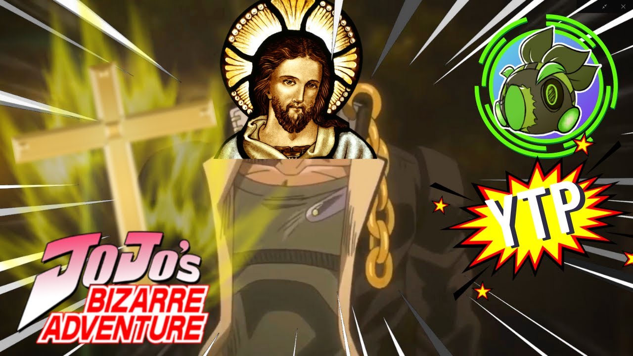 YTP - Jesus' Bizarre Adventure (Part 1) - YouTube