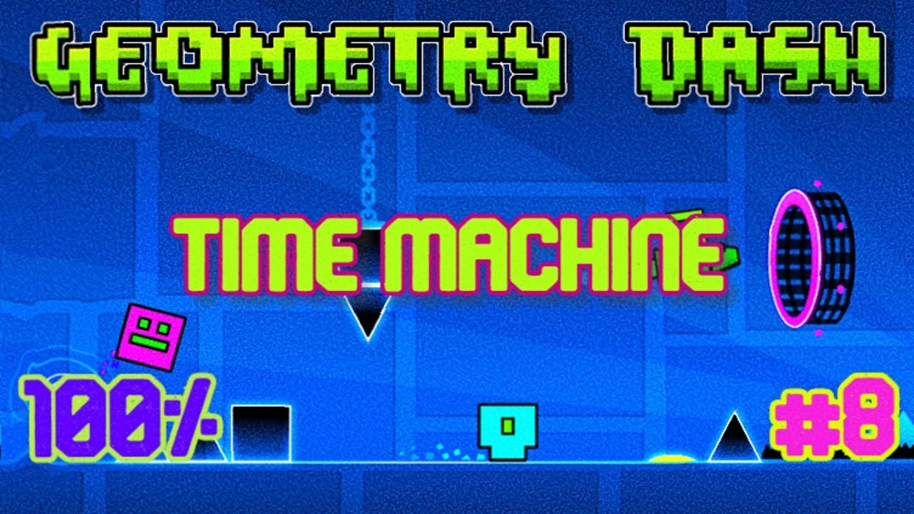 Geometry Dash - Time Machine 100% - YouTube