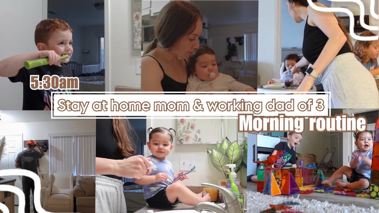 Young Mom and Dad of 3 Morning Routine |stay at home mom + working dad ...