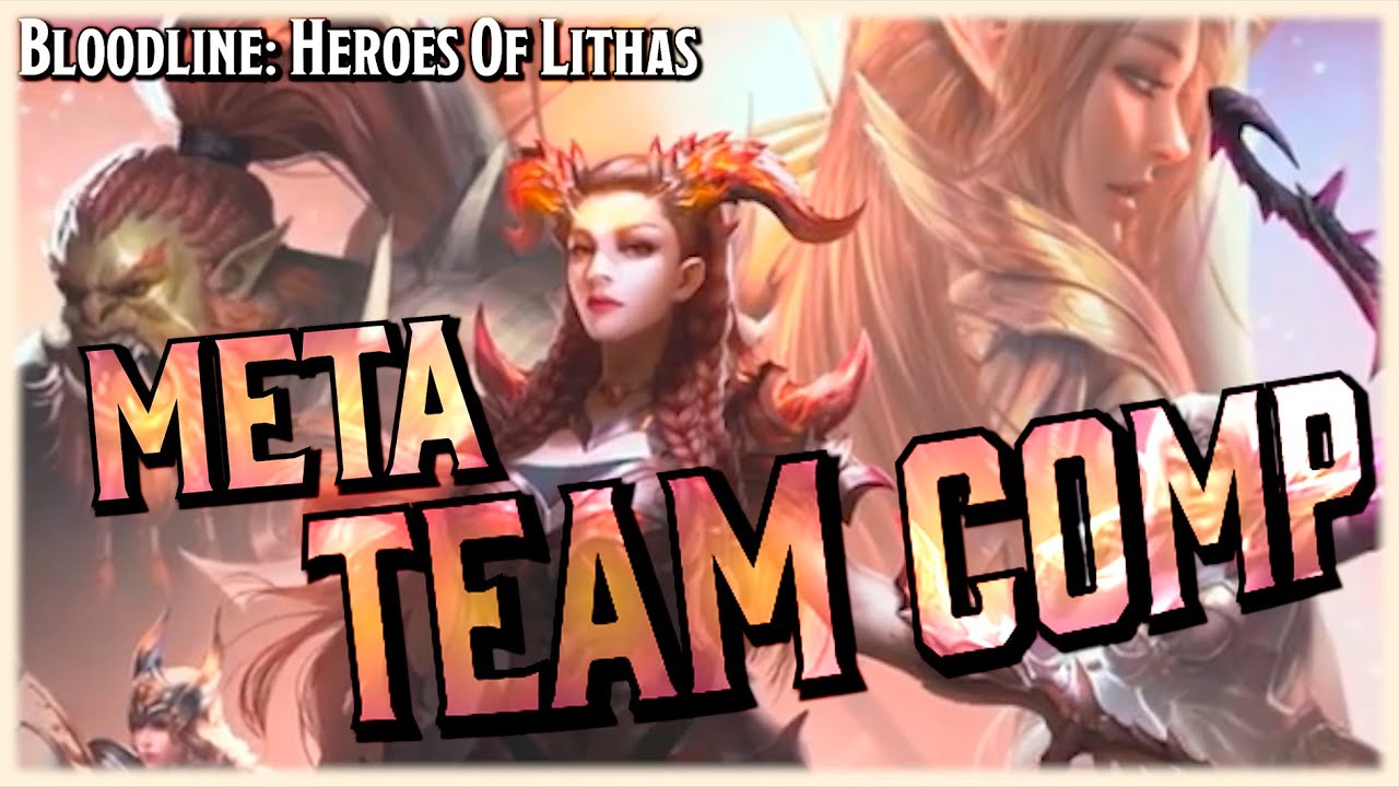 Best META Team | Bloodline: Heroes of Lithas | Trait Guide | Trait and ...
