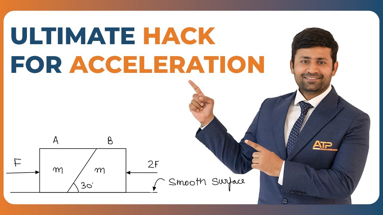 The Ultimate Hack for Acceleration | JEE | NEET | ATP STEM - YouTube