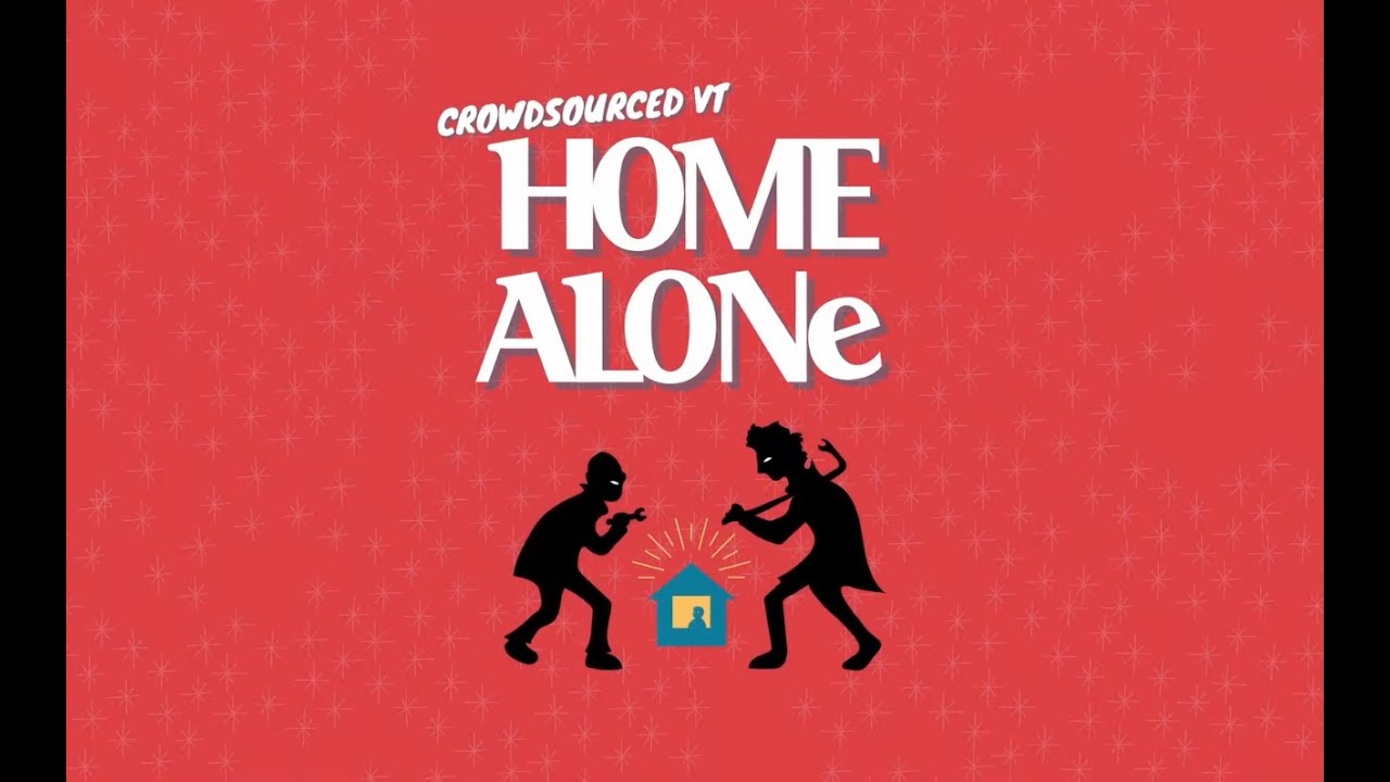Crowdsourced Cinema VT - Home Alone - YouTube