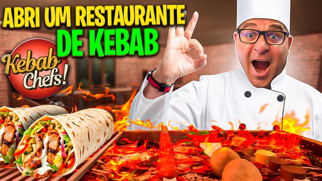 Kebab Chefs Restaurant Simulator | ABRI UM RESTAURANTE DE KEBAB - YouTube