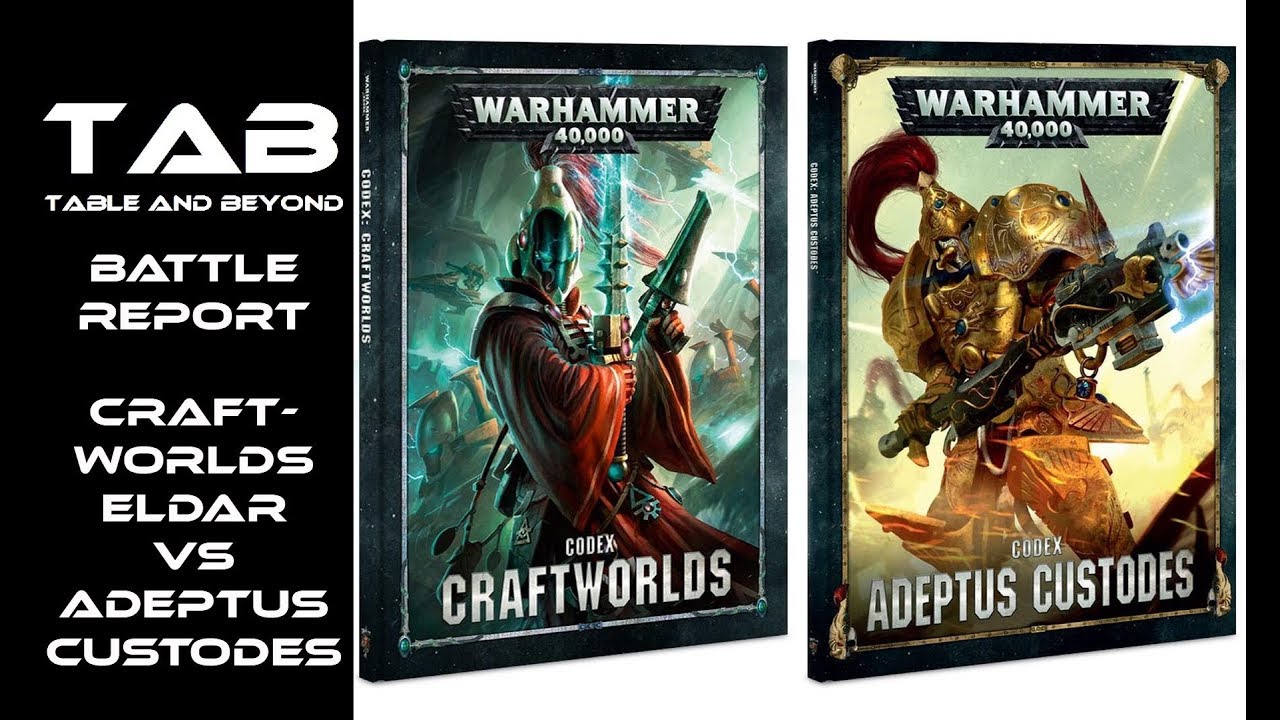 Battle Report Craftworlds Eldar vs Adeptus Custodes - Warhammer 40k ...