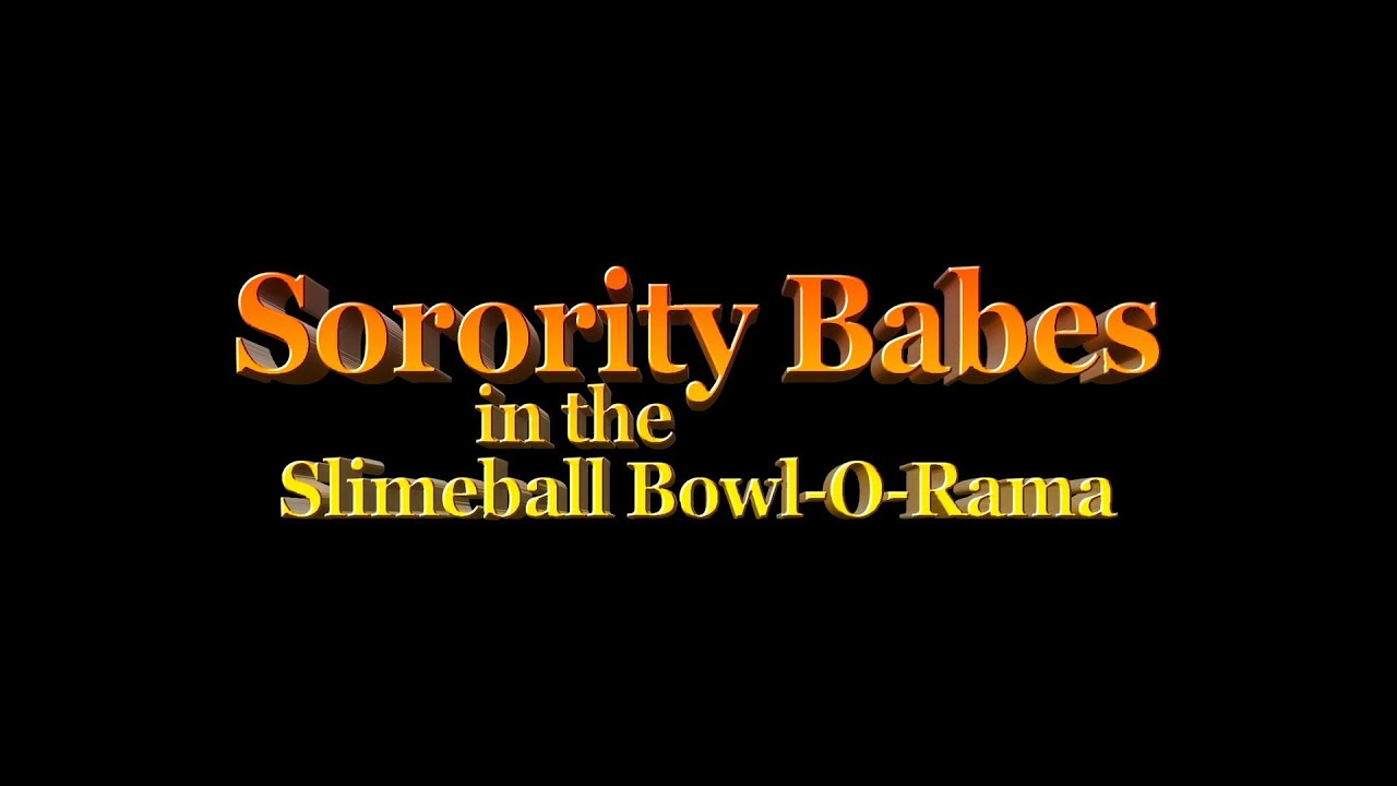 Sorority Babes in the Slimeball Bowl O Rama (1988) Trailer - YouTube