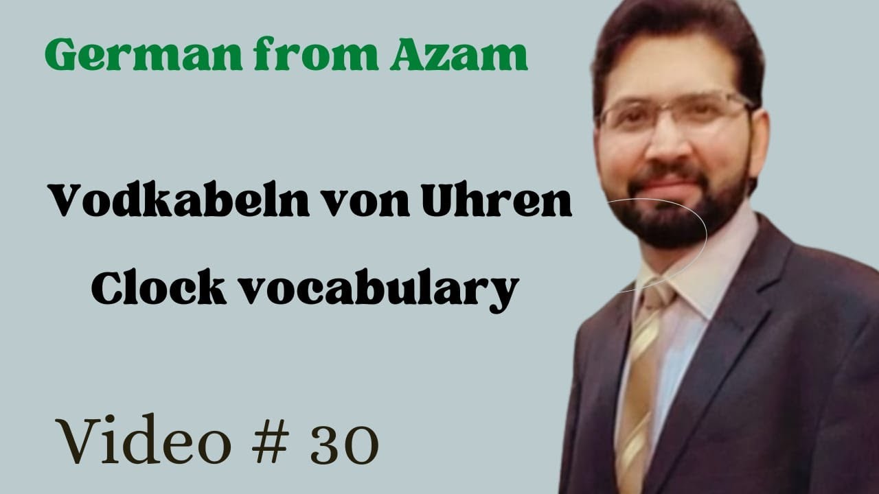 Uhren vocabulary, vocabulary of clock , German from azam video 30 - YouTube