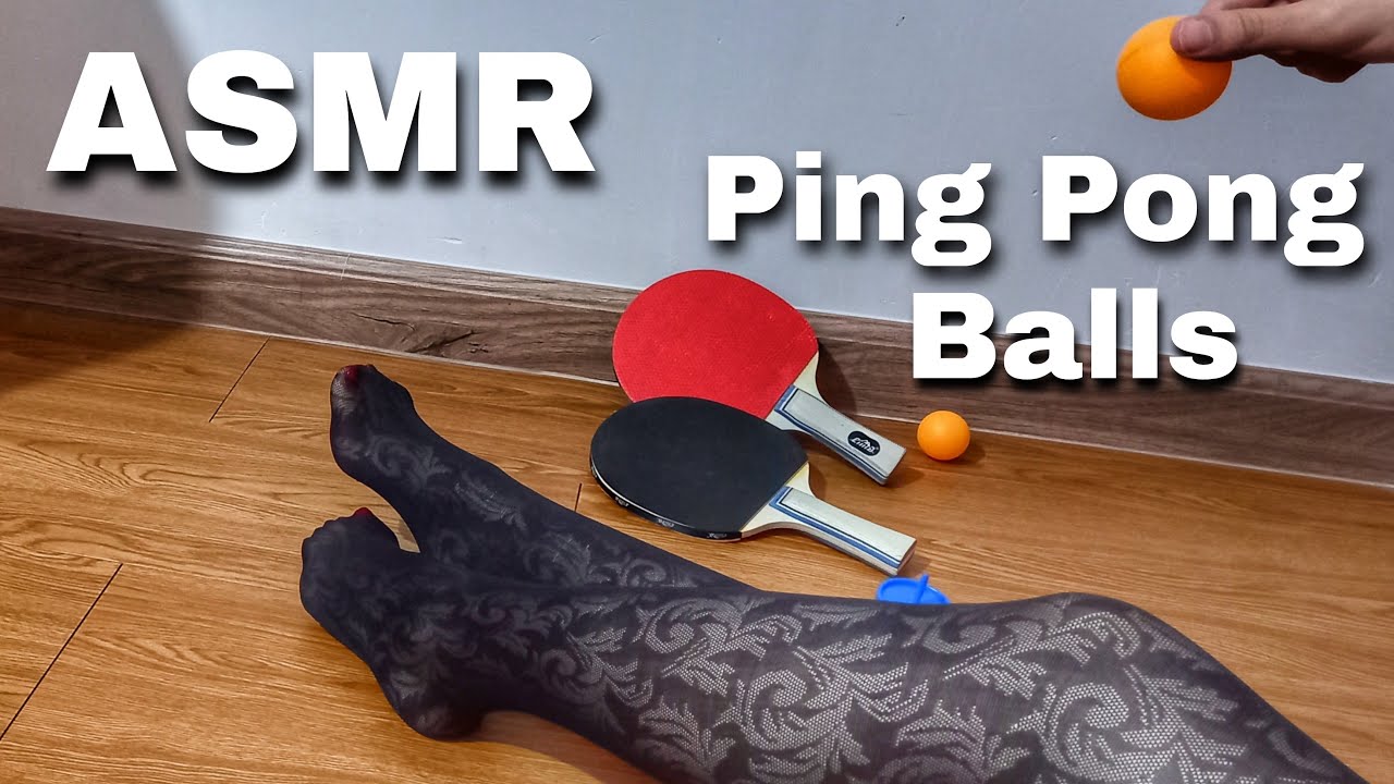 ASMR 🏓 Playing with Ping Pong Balls and Racket🏓 | 🔥 Walking in Pantyhose and kicking the ball 🔥 ...