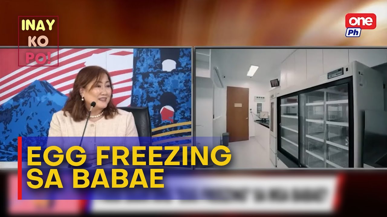 Inay Ko Po! | Para saan ang egg freezing sa babae? - YouTube