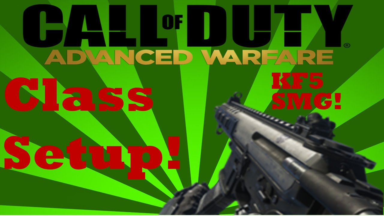 CALL of DUTY AW(Class Setup KF5) SMG Rushing Class COD AW - YouTube