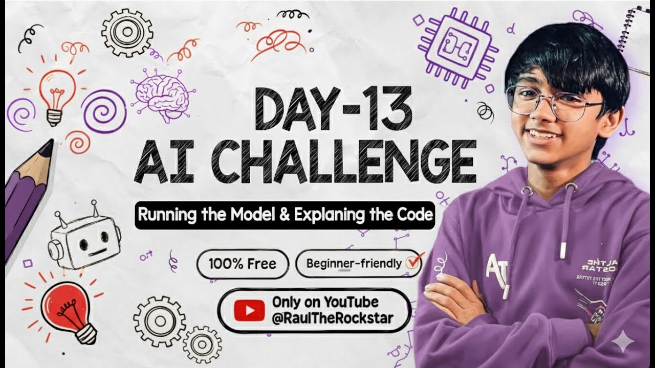 Day 13: Running the Model & Explaining the Code | 30 Days to Creating ...