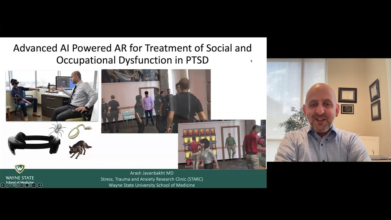 Digital Scholar Webinar: Advanced AI Augmented Reality for Treatment of PTSD - Arash Javanbakht ...