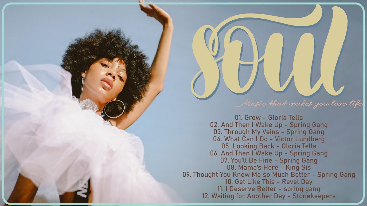 Modern Soul - Soul songs that make you feel good - Top hit soul music ...