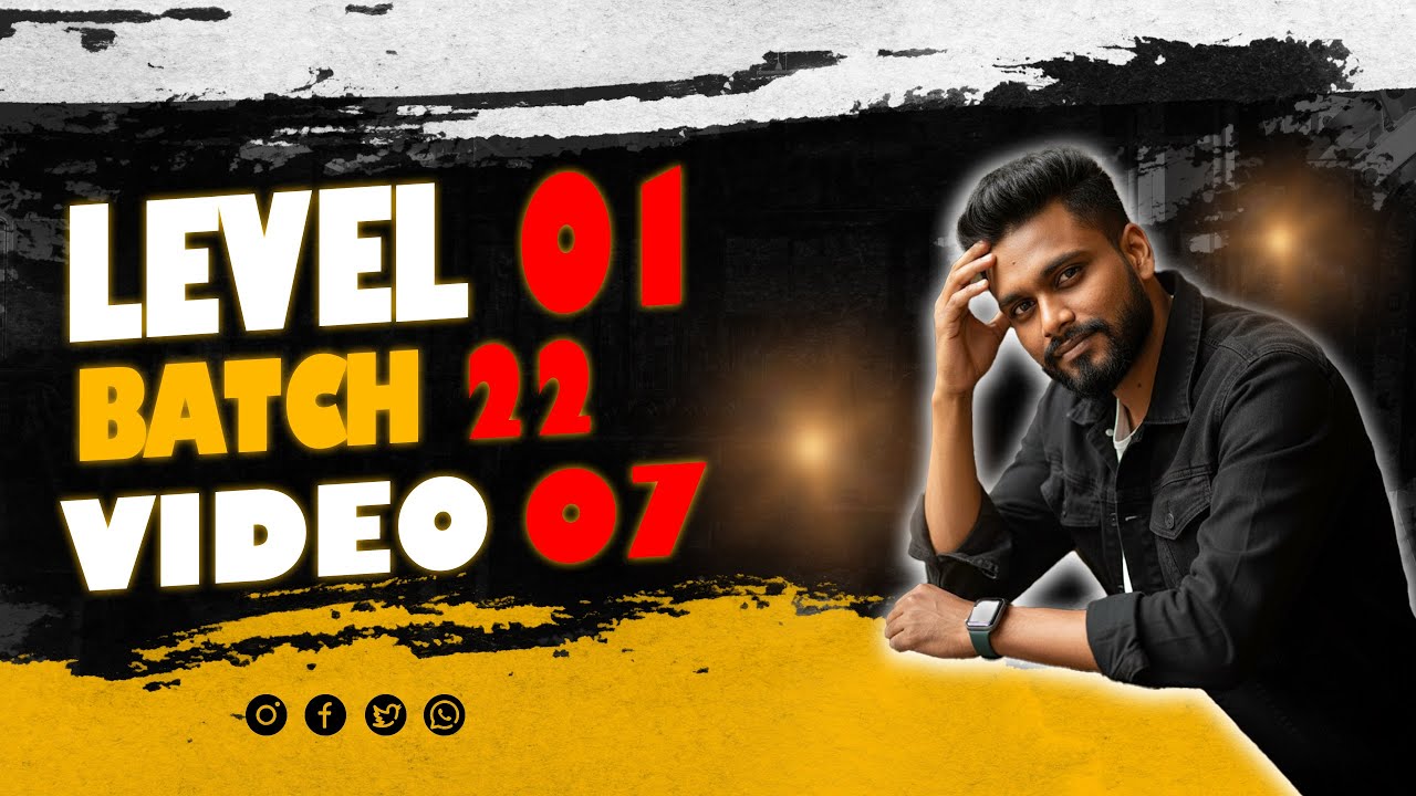 Level 01 Batch 22 Video 07 - YouTube