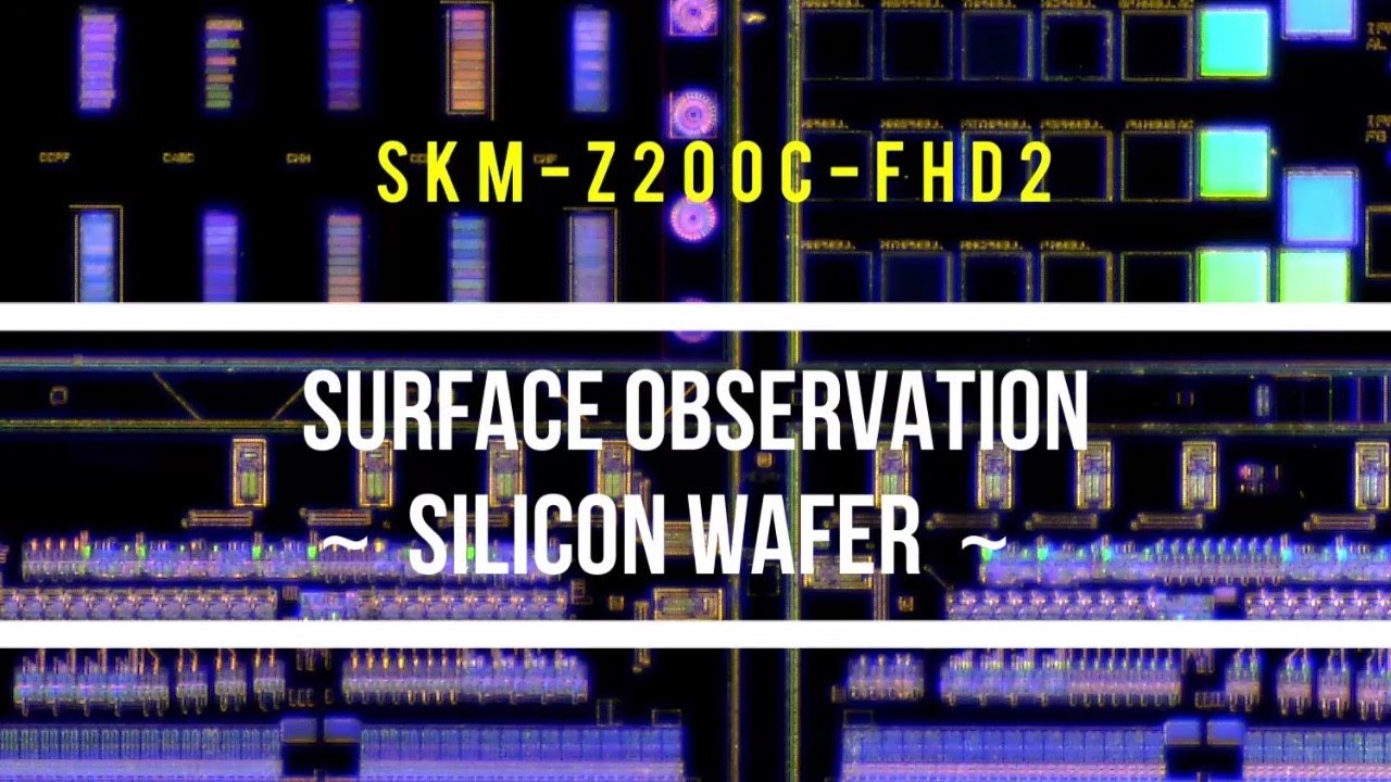 SK_Microscope_SKM-Z200C-FHD2_Silicon Wafer - YouTube
