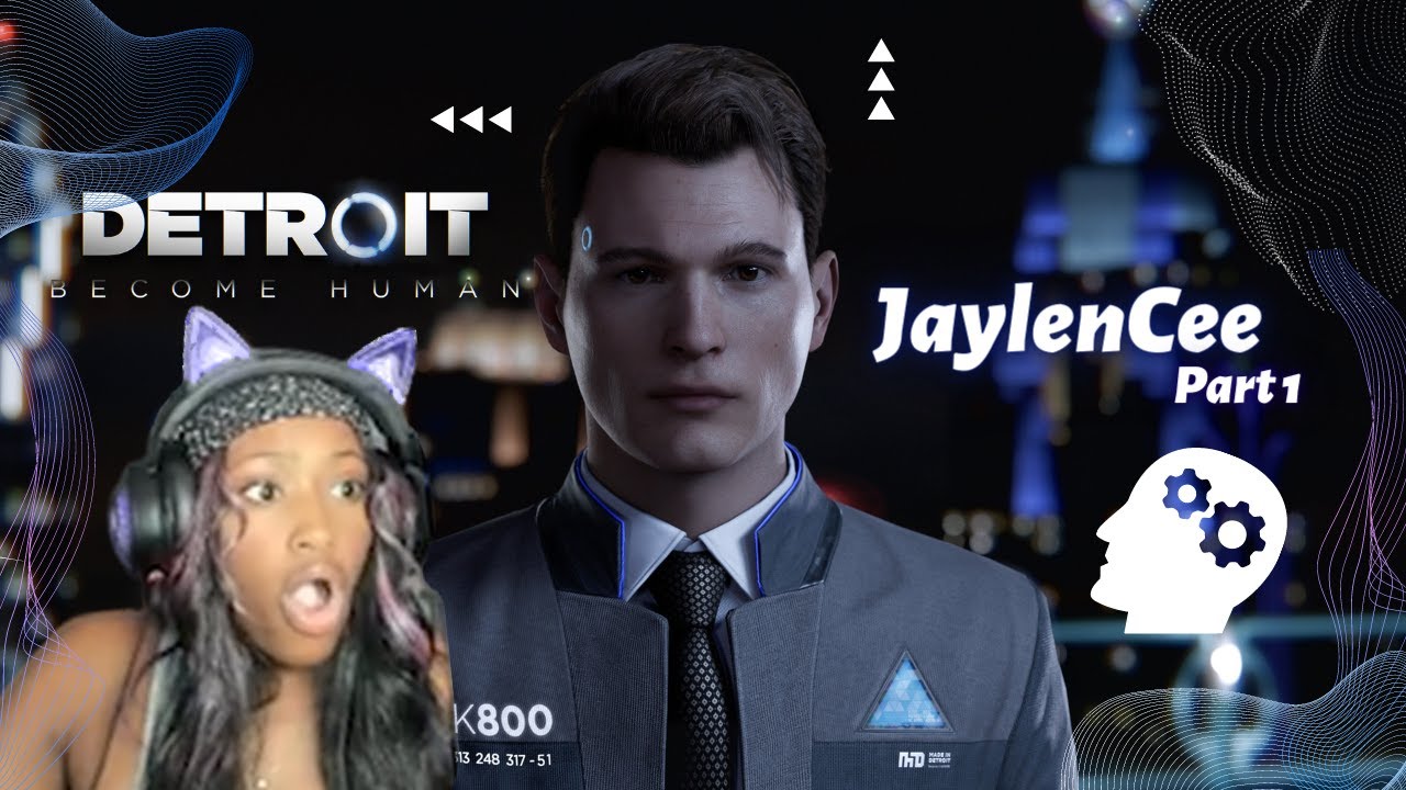 *STREAMER* Detroit Becomes Human Gameplay - YouTube