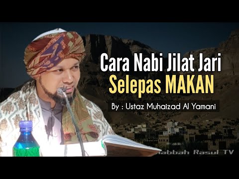 Cara Rasulullah Jilat Jari Selepas Makan
