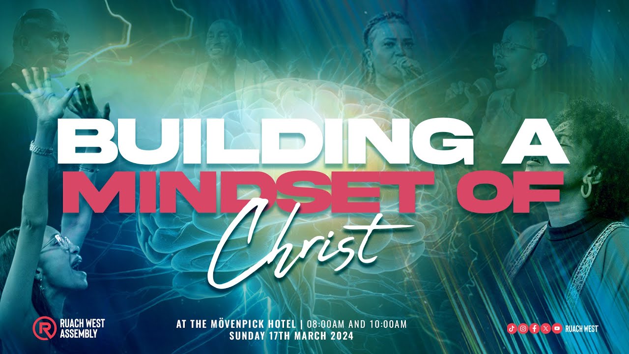 Building a Mindset of Christ | Pst. Donald Gichane | 17th March - YouTube