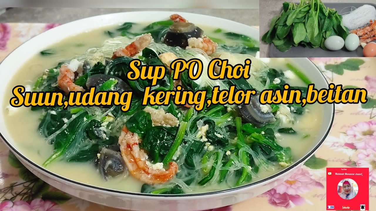 SUP PO CHOI ,SUUN,UDANG KERING, TELOR ASIN,BEITAN .... SEGER BANGET ...
