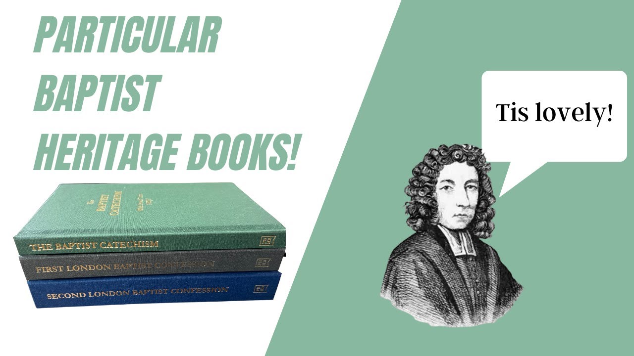 Particular Baptist Heritage Books - YouTube