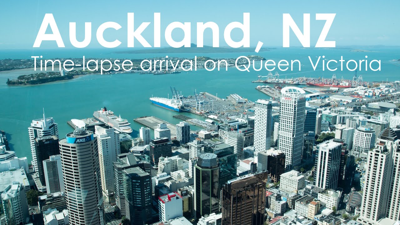 Auckland Sail In Arrival on Queen Victoria Time-Lapse Video - YouTube