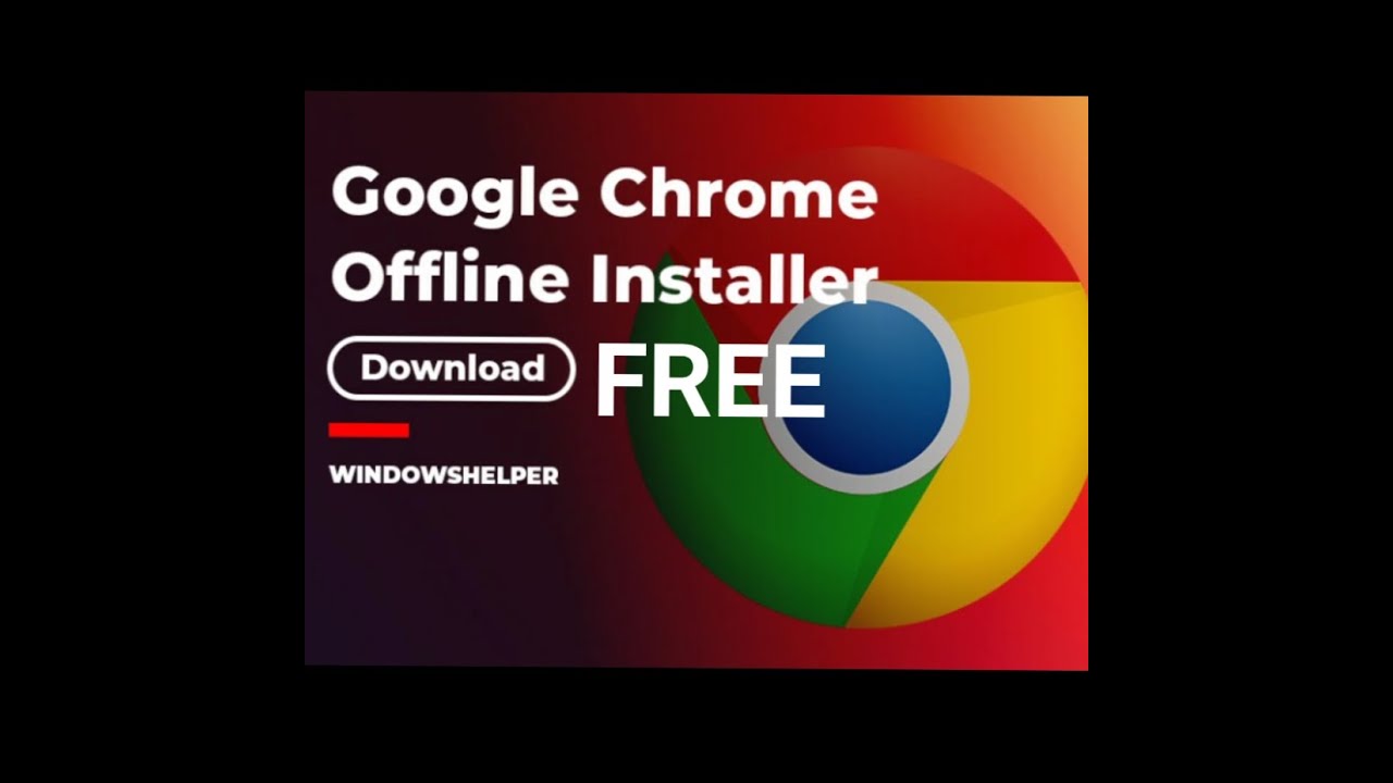 How to download Google Chrome offline Installer 2021- - YouTube