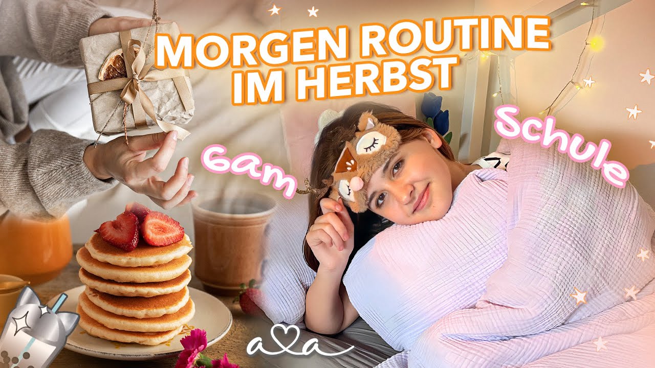Meine Herbst Morning Routine 🍂 MORGENROUTINE SCHULE💜 Alles Ava - YouTube