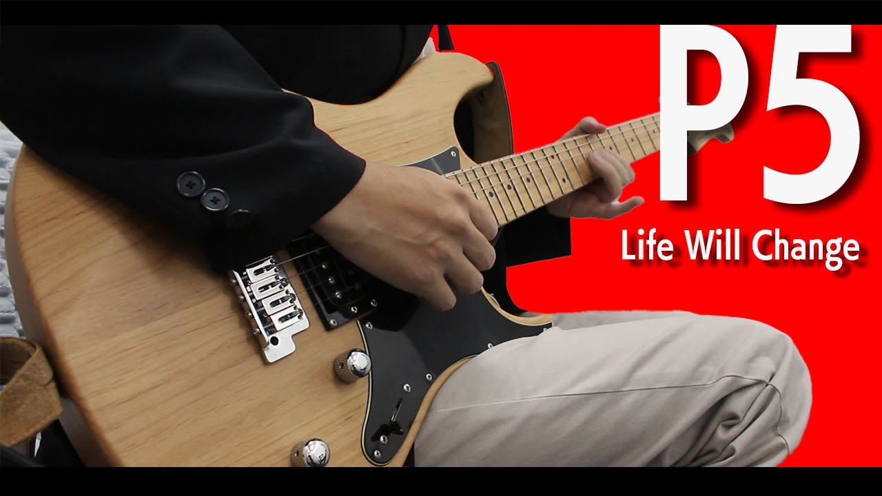 P5 】Life Will Change / Lyn -Guitar Cover- - YouTube