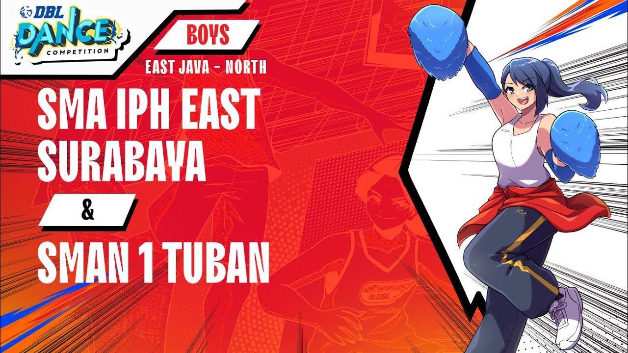 DBL DANCE | SMA IPH EAST SURABAYA & SMAN 1 TUBAN - YouTube