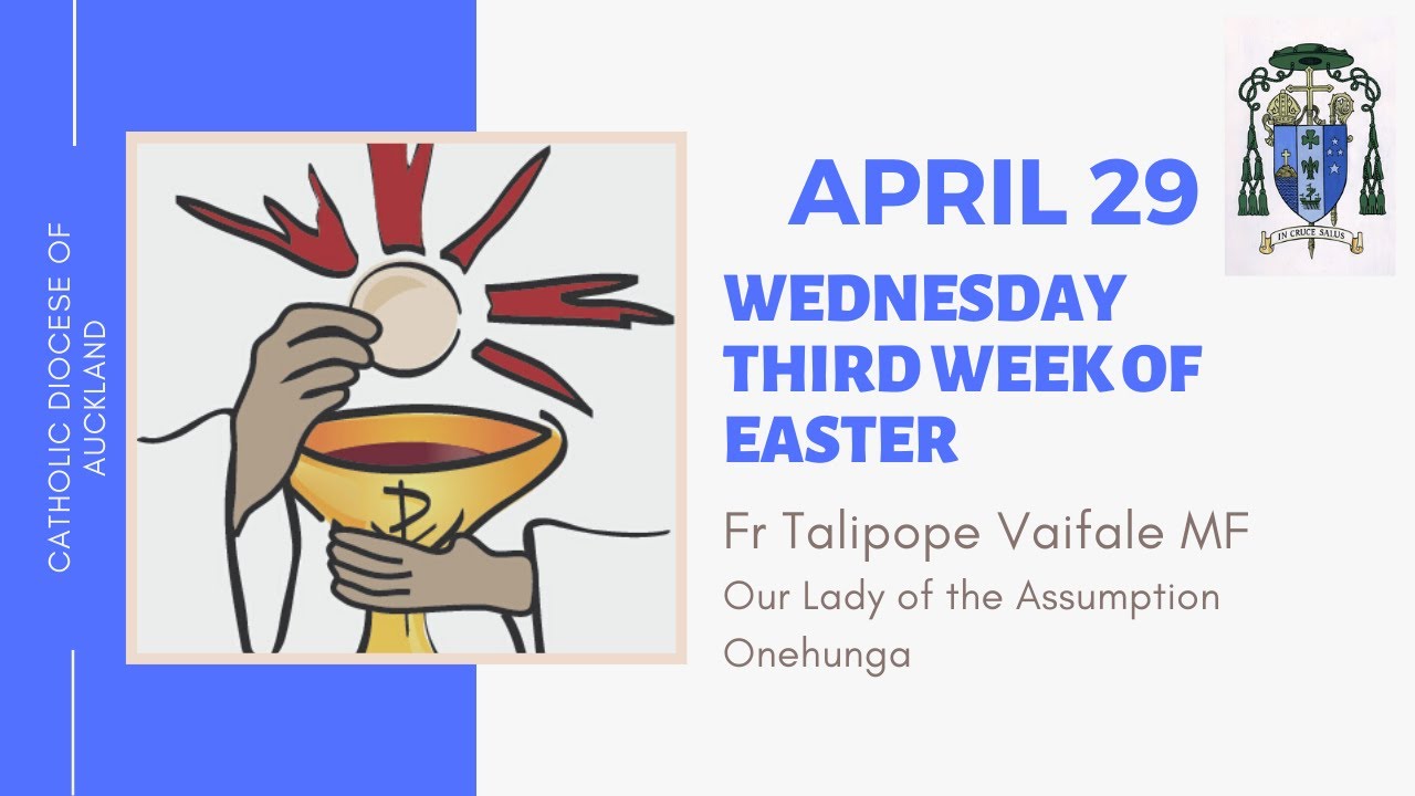29th April Wednesday Third Week of Easter Fr Talipope - YouTube