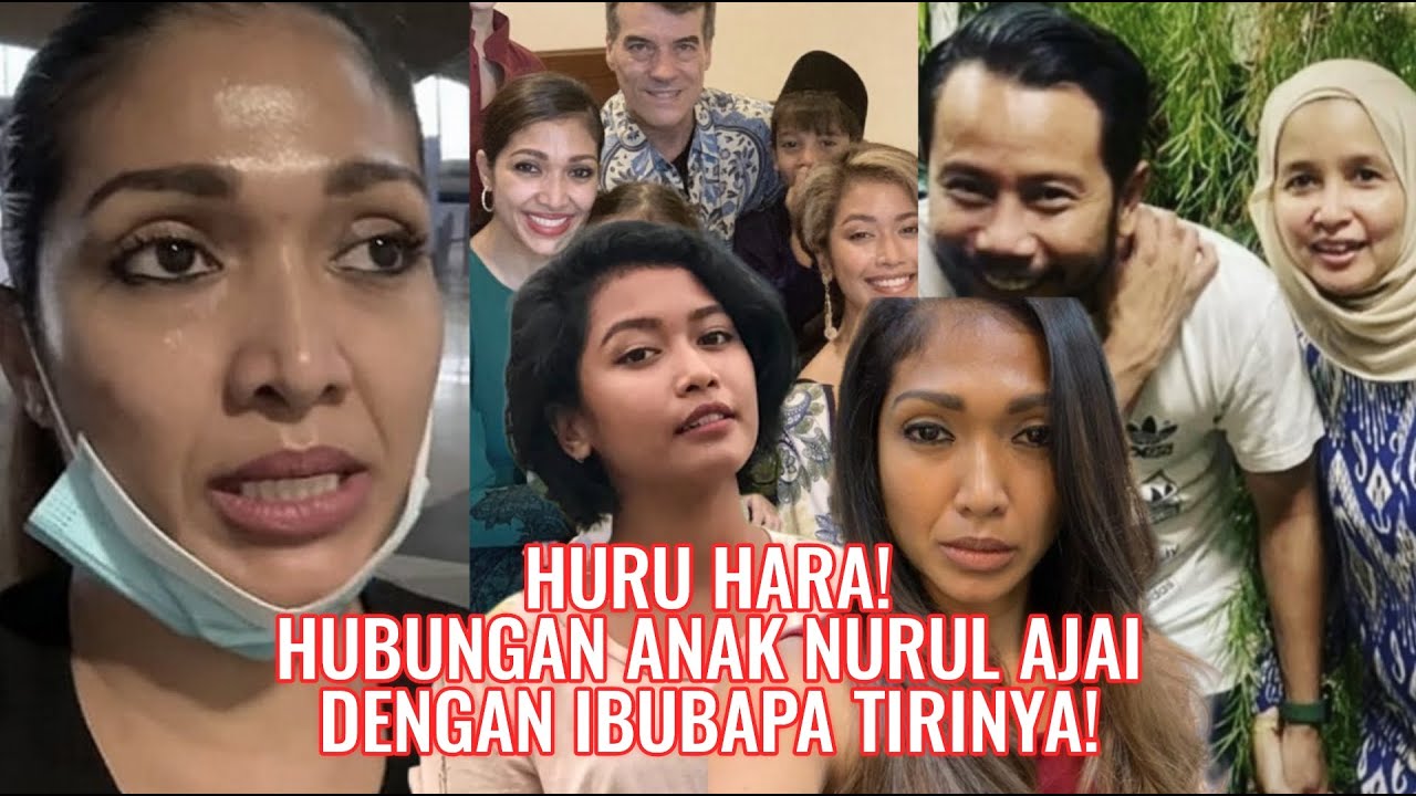 Huru Hara! Hubungan Anak Nurul Ajai Dengan Ibubapa Tirinya! - YouTube
