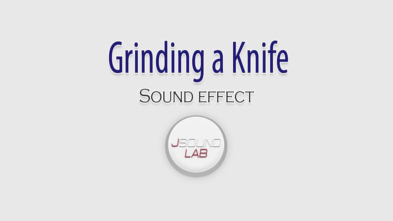 Grinding a Knife | Sound Effects | Kitchen Sounds | Iron Sounds ...