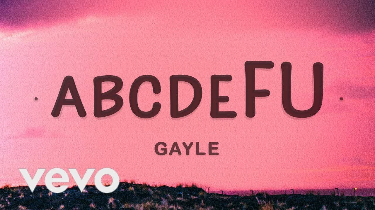 [1 HOUR 🕐 ] GAYLE - abcdeFU (Lyrics) - YouTube