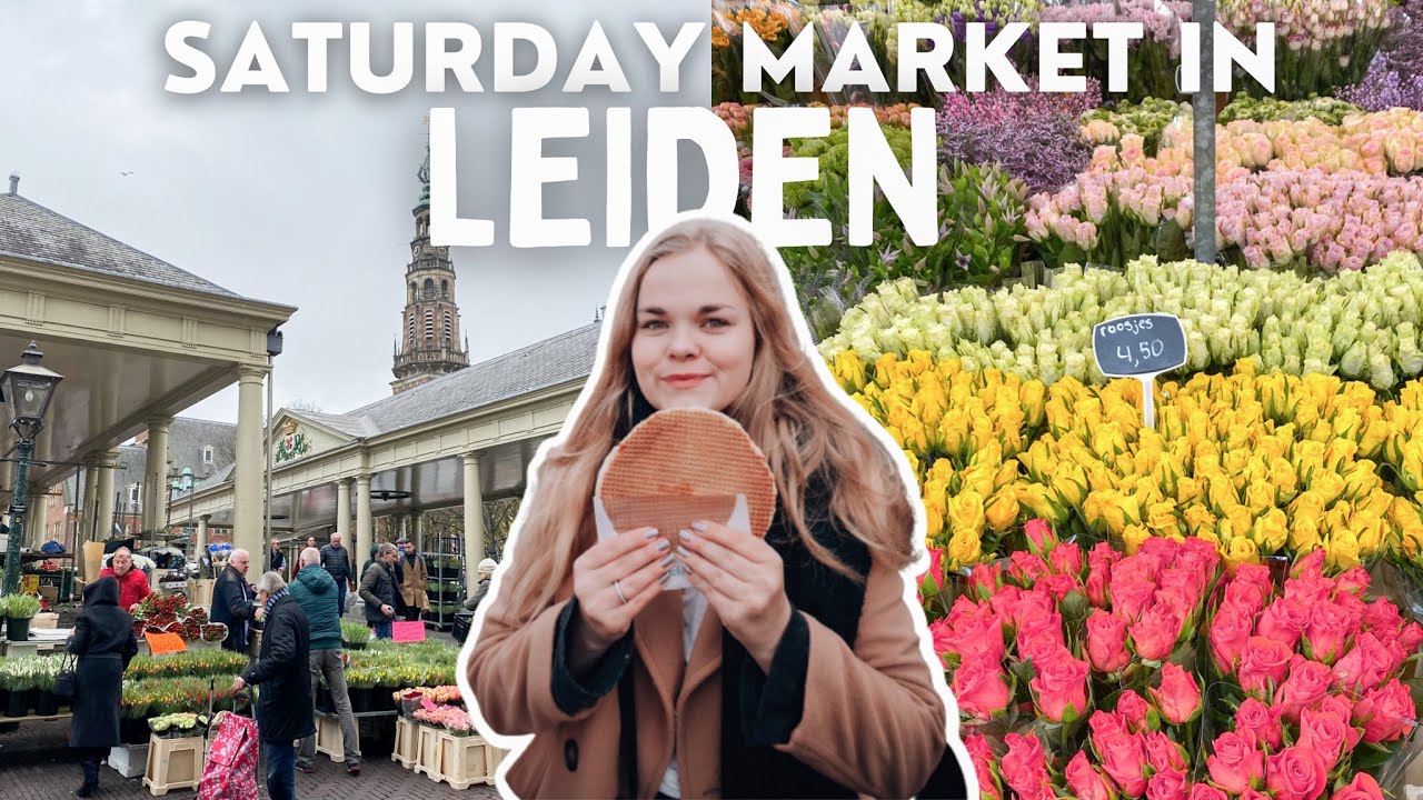 A tour of the Leiden Saturday market 💐 - YouTube