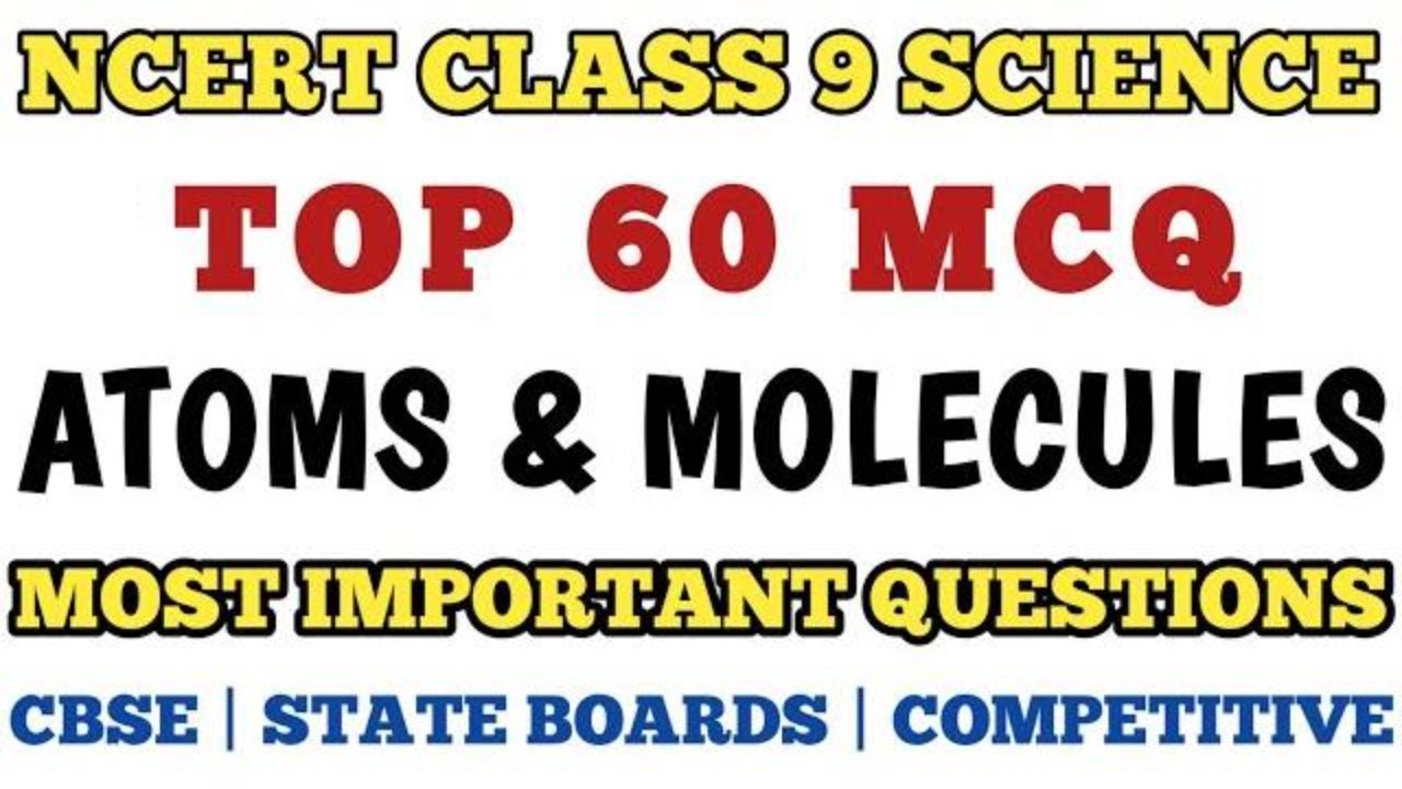 Best MCQ Atoms and Molecules || Class 9 Science mcq chapter 3 / Class 9 ...