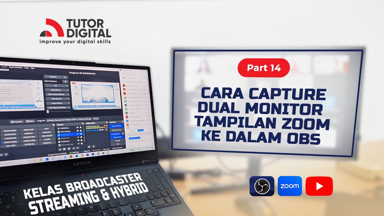 Part 14 - Cara Capture Dual Monitor Tampilan Zoom ke dalam OBS Studio ...