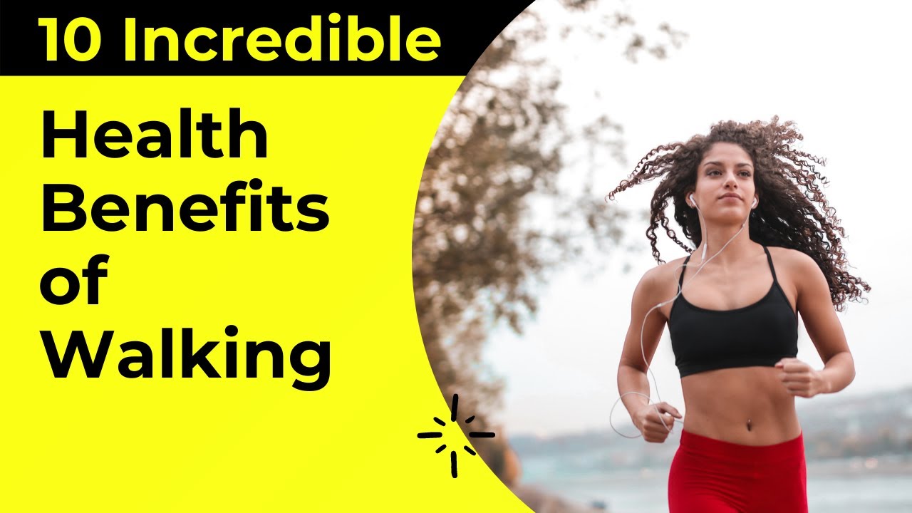 10 Incredible Health Benefits of Walking Everyday | Health Facts - YouTube