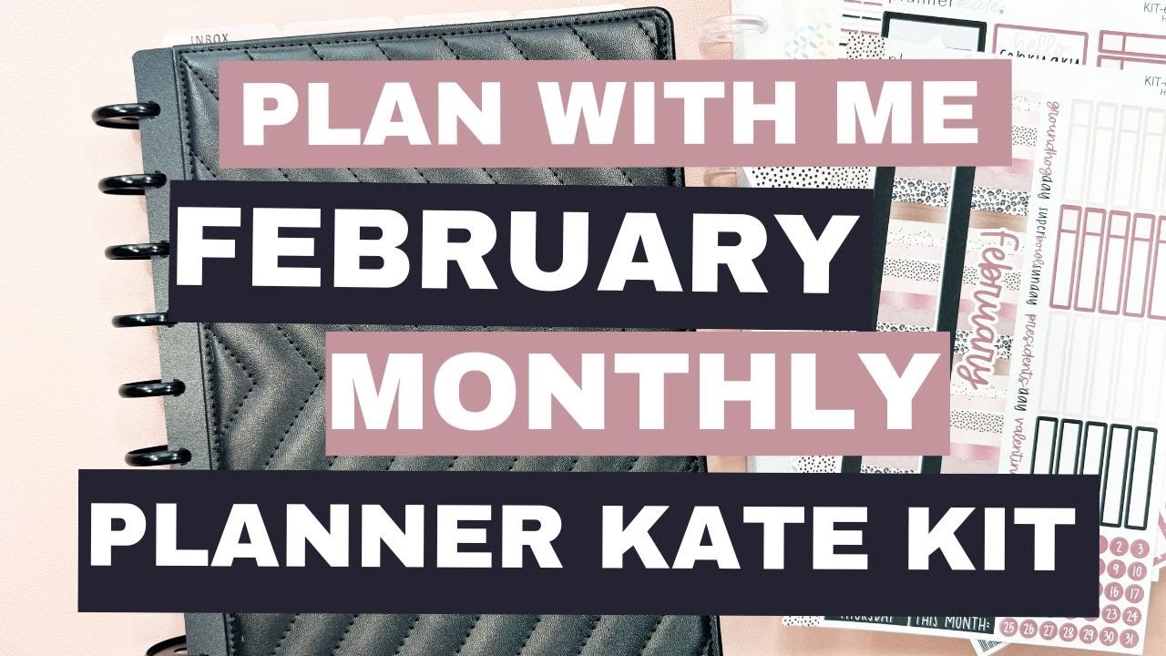 Plan With Me | February Monthly | Planner Kate Kit - YouTube