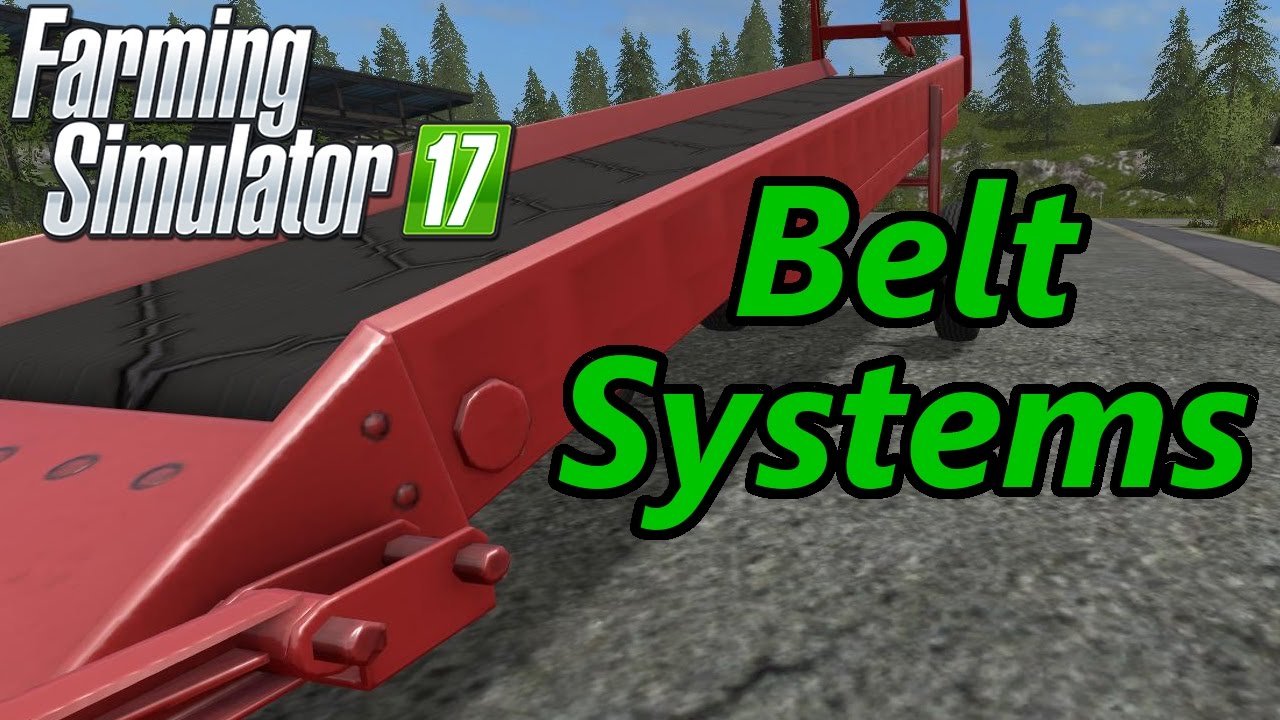 Farming Simulator 17 Tutorial | Belt Systems - YouTube