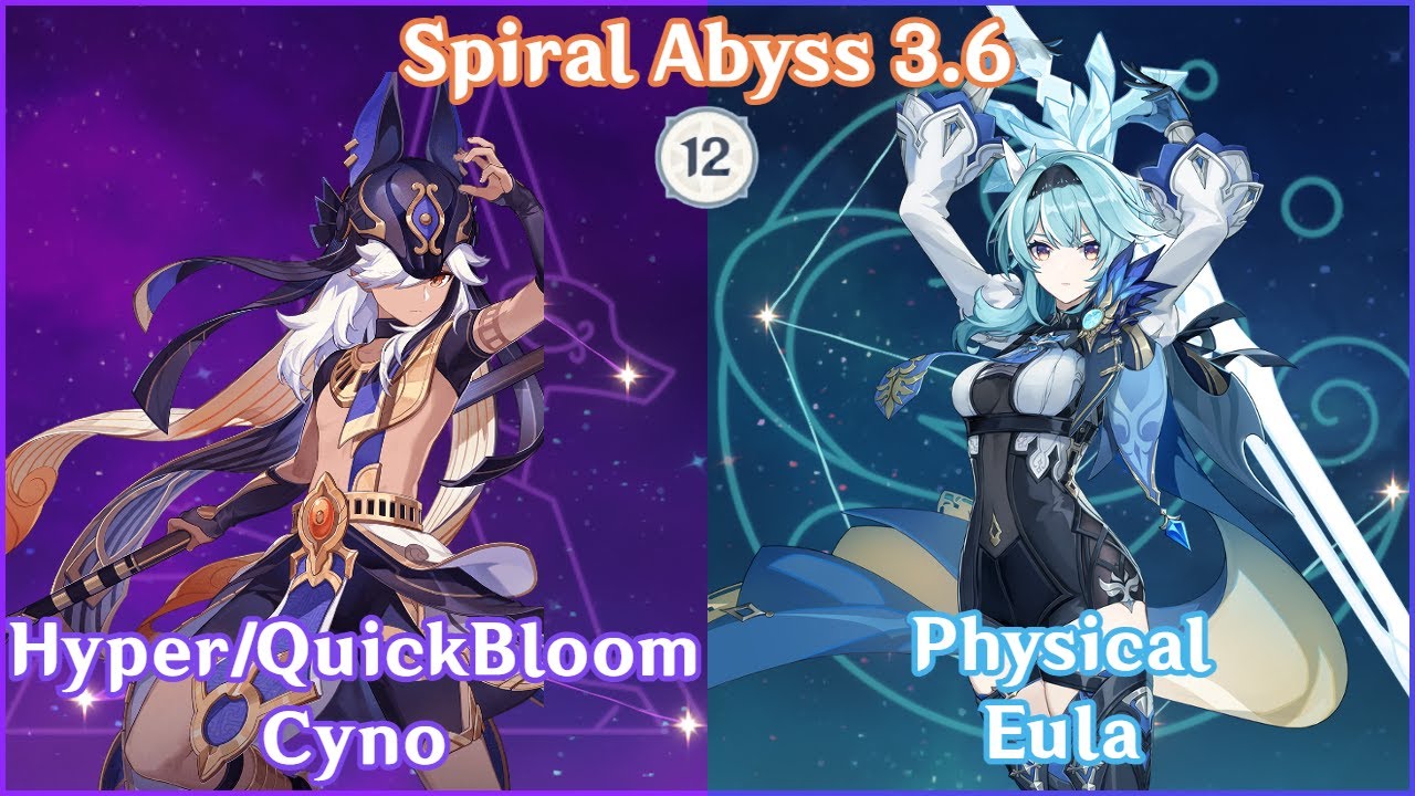 【GI】Cyno Hyper/Quick Bloom x Eula Physical Team - Spiral Abyss 3.6 Full Star Clear! - YouTube