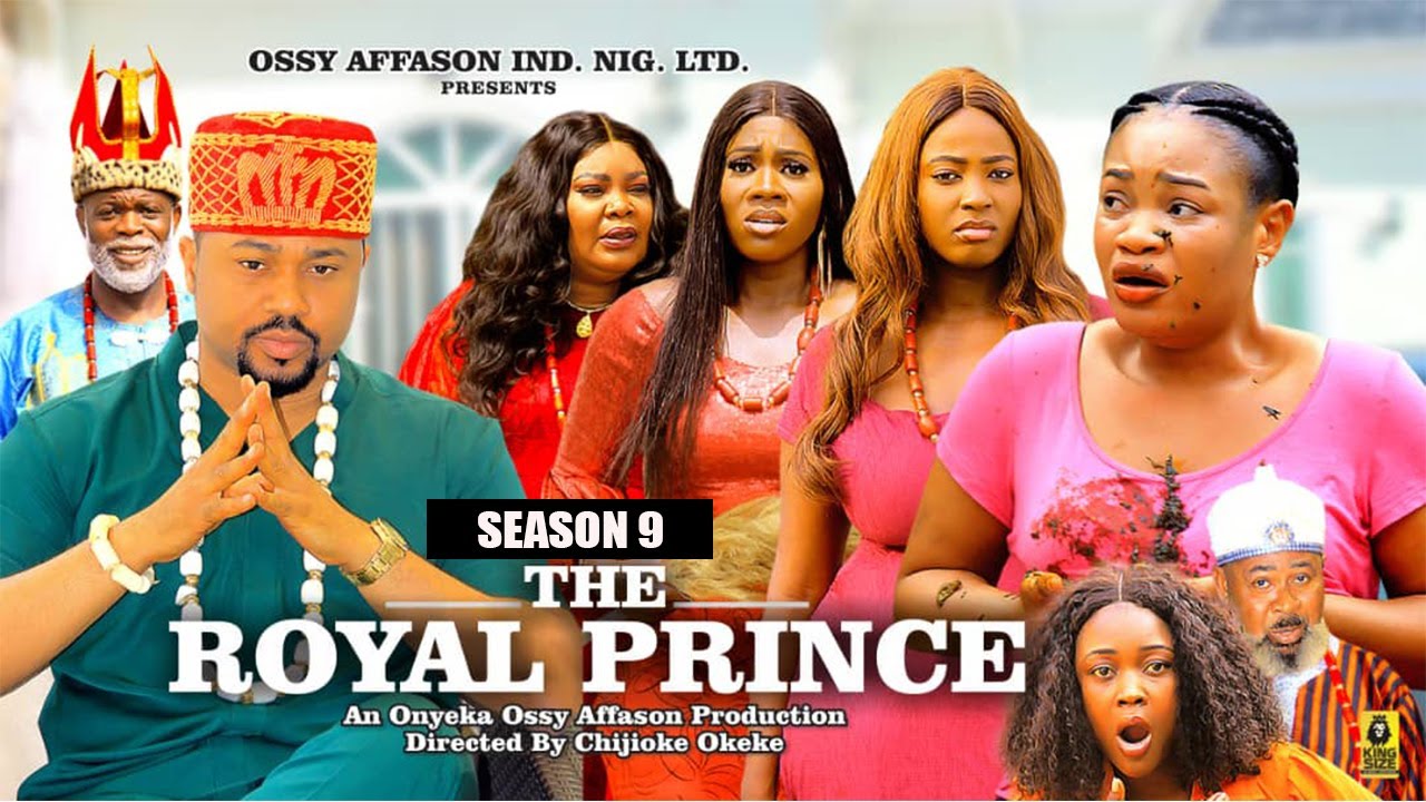 THE ROYAL PRINCE (SEASON 9){NEW TRENDING NIGERIAN MOVIE} - 2024 LATEST ...