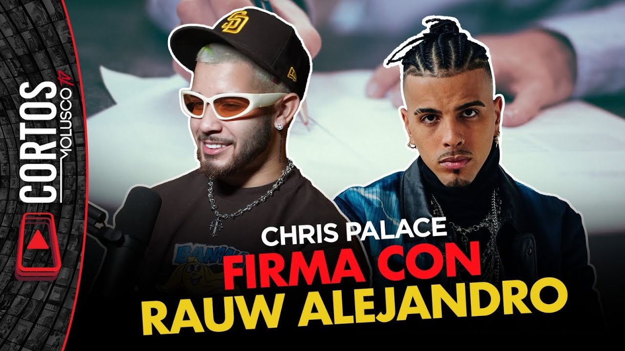 CHRIS PALACE firma con Rauw Alejandro 🔥💪🏽 - YouTube