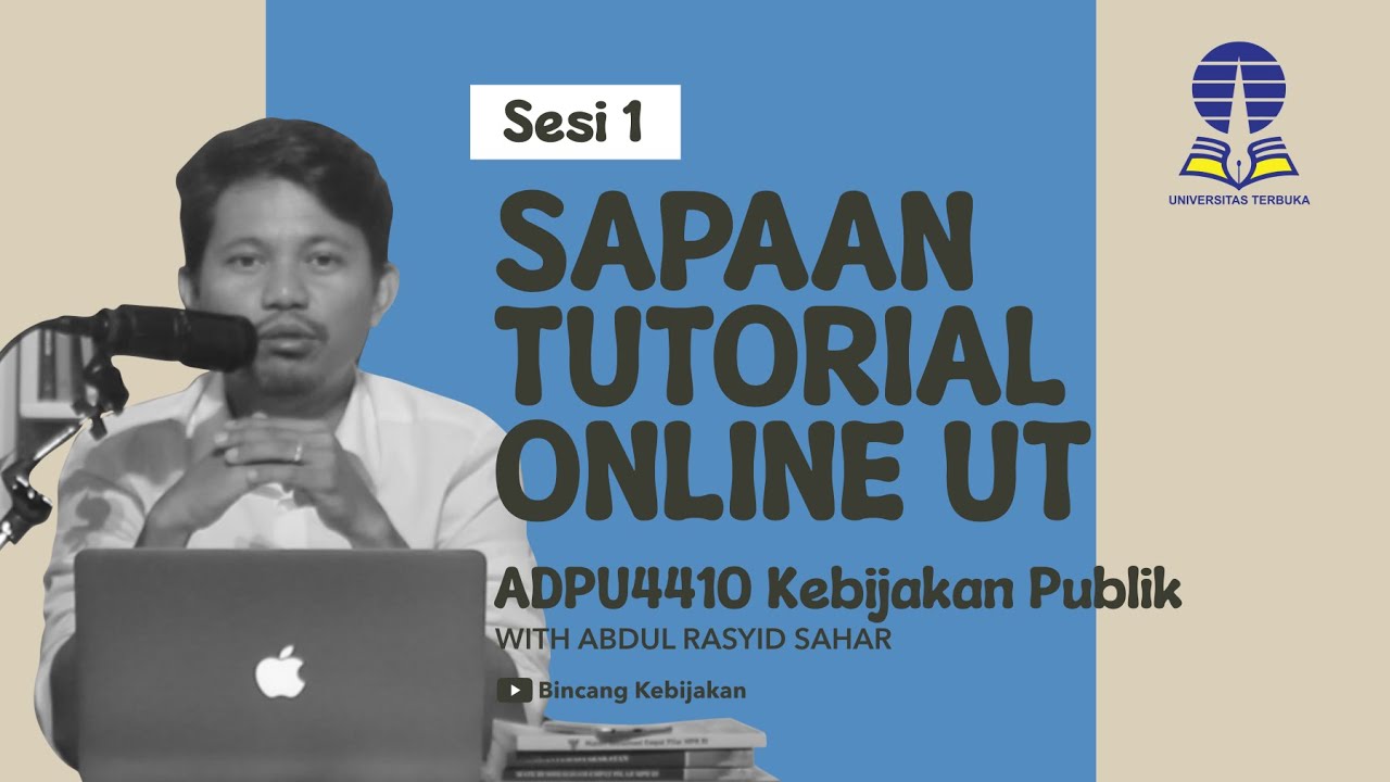 Video Sapaan Sesi 1 Tutorial Online UT ADPU4410 Kebijakan Publik - YouTube