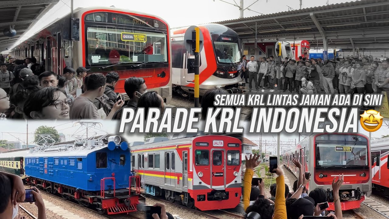 SEMUA KRL LINTAS JAMAN ADA DI SINI ‼️ Parade Kereta 100 Tahun KRL ...