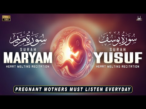 SURAH MARYAM - SURAH YUSUF | Heart Melt Voice | Listen Pregnant Mothers And Sisters | Habibullah TV
